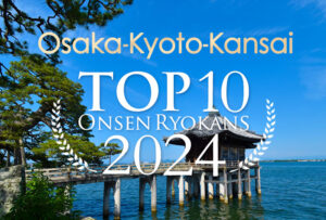 Top 10 Onsen Ryokans 2024: Osaka-Kyoto-Kansai Edition | SELECTED ONSEN RYOKAN | best in japan ...